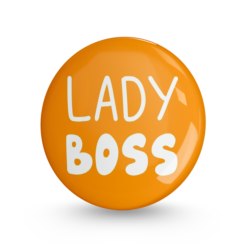 Buy Lady Boss Pin-back Button Badge | Roars Club